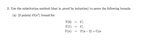 Solved Use The Substitution Method That Is Proof By