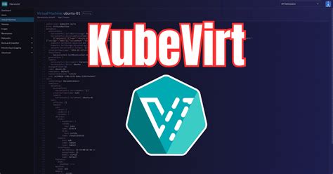 Kubevirt Running Vms On A Kubernetes Cluster Virtualization Howto