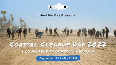 Heal The Bay Presents Coastal Cleanup Day 2022 Building Solidarity