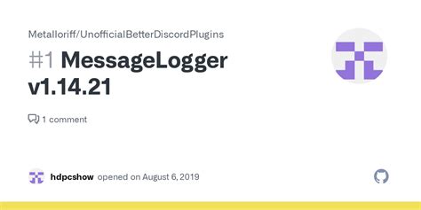 Messagelogger V1 14 21 · Issue 1 · Metalloriff Unofficialbetterdiscordplugins · Github