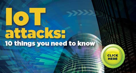 Iot Attacks 10 Things You Need To Know Sc Media