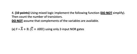 Solved 4 10 Points Using Mixed Logic Implement The