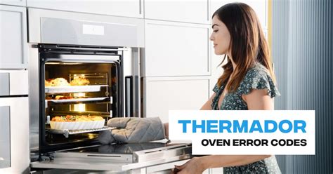 Thermador Oven Error Codes Thermador Appliance Support And Service In Nyc