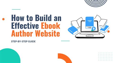 how to build an effective ebook author website a step by step guide