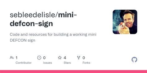 Github Sebleedelislemini Defcon Sign Code And Resources For