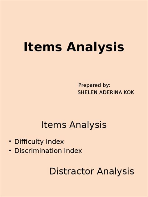 Items Analysis Prepared By Shelen Aderina Kok Pdf Multiple Choice Test Assessment