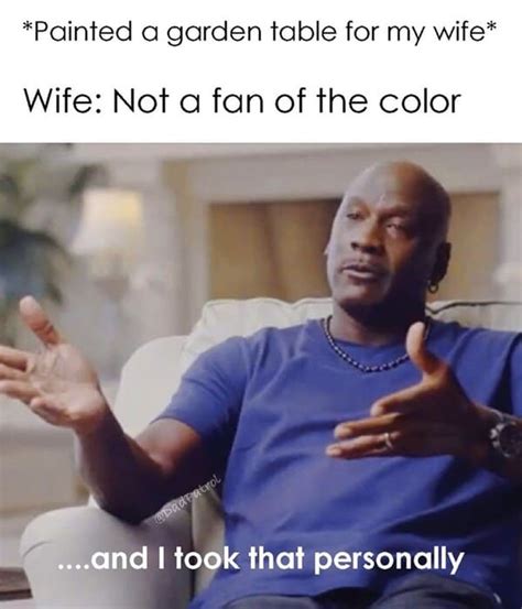 40 Funny Wife Memes Husbands Should Never Share With Them Even Though