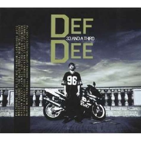 Def Dee 33 And A Third Music