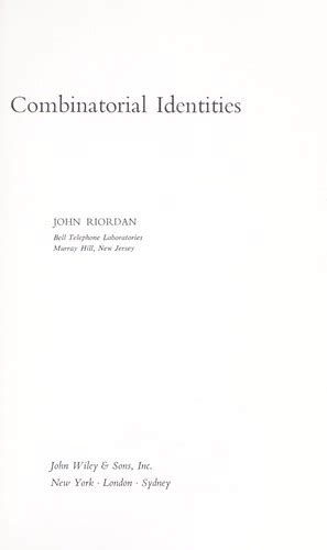 Combinatorial Identities By John Riordan Open Library
