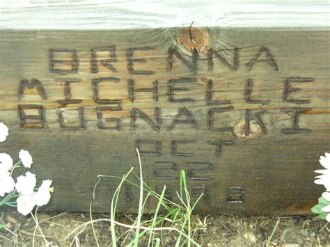Brenna Michelle Bugnacki Unknown 1998 Find A Grave Memorial