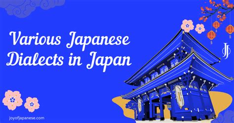 20 Most Common Japanese Language Dialects Across Japan