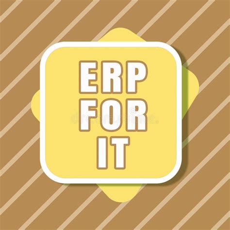 Inspiration Showing Sign Erp For It Word Written On Enterprise Resource Planning Software For