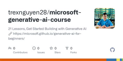 Github Trexnguyen28microsoft Generative Ai Course 21 Lessons Get Started Building With