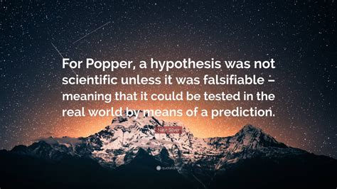Nate Silver Quote “for Popper A Hypothesis Was Not Scientific Unless It Was Falsifiable