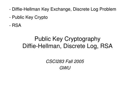Ppt Public Key Cryptography Diffie Hellman Discrete Log Rsa