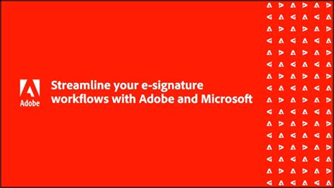 Streamline Your E Signature Workflows With Adobe And Microsoftyour E