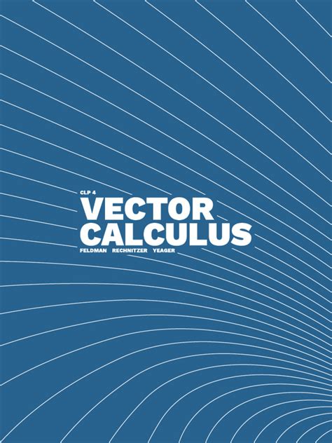 Vector Calculus Textbook Clp Pdf Trigonometry Divergence