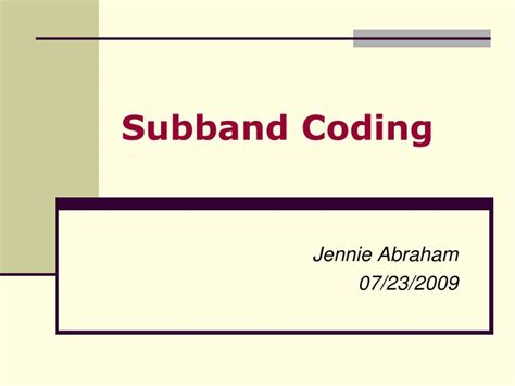 Ppt Subband Coding Powerpoint Presentation Free Download Id243885