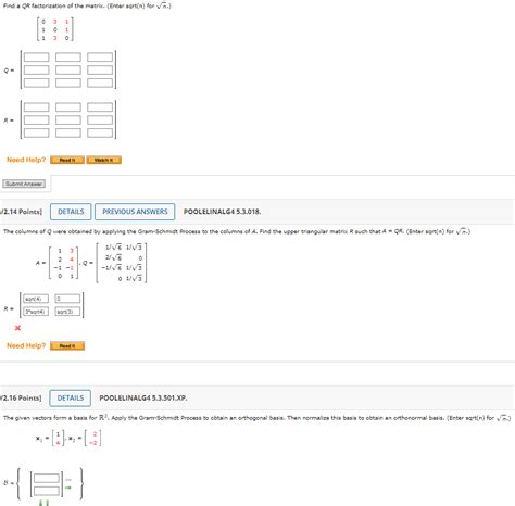 Solved Find A QR Factorization Of The Matrix Enter Sqrt N Chegg