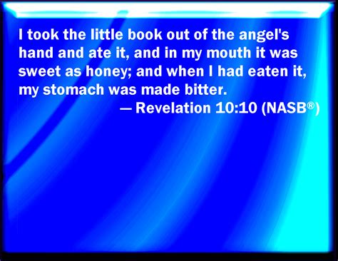 Revelation 10 10 And I Took The Babe Book Out Of The Angel S Hand And Ate It Up And It Was