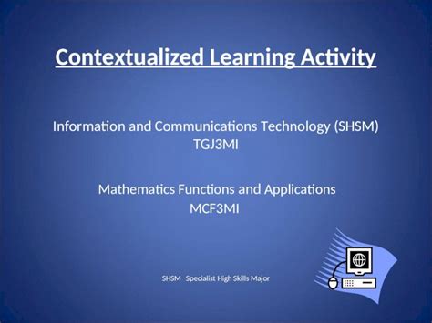 Ppt Contextualized Learning Activity Information And Communications