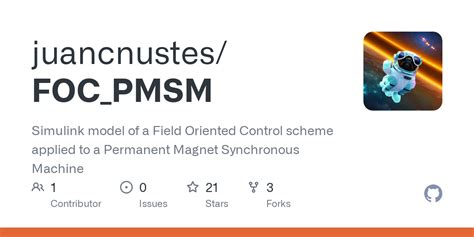 Github Juancnustes Foc Pmsm Simulink Model Of A Field Oriented Control Scheme Applied To A