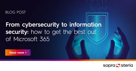From Cybersecurity To Information Security How To Get The Best Out Of
