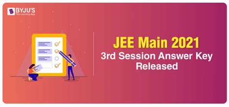JEE Main 2021 Session 3 Answer Key Released Download PDFs