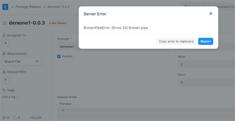 Package Release Save Error Brokenpipeerror Errno 32 Broken Pipe