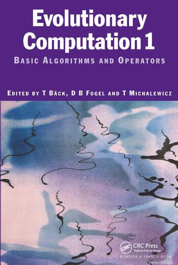 evolutionary computation 1 basic algorithms and operators crc press book