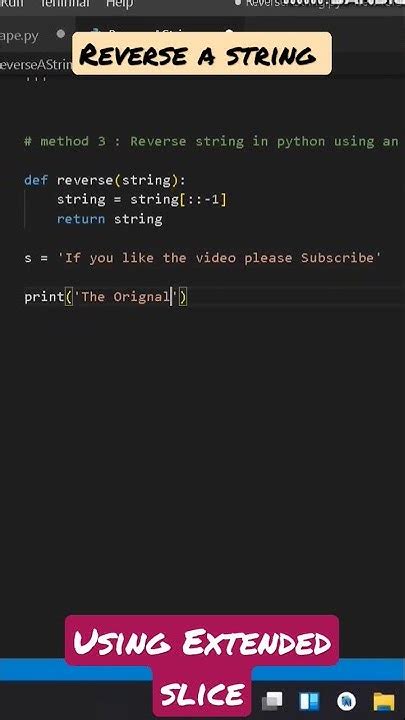 Method 3 Python Program To Reverse A String Using Extended Slice