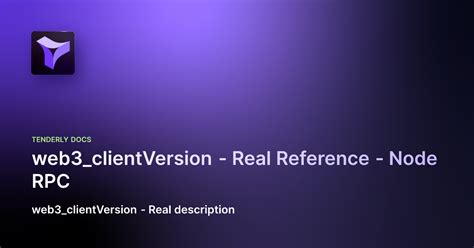 web3 clientversion real reference node rpc tenderly documentation
