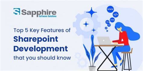 top 5 key features of sharepoint development that you should know