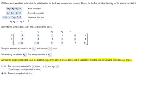 Solved A Using Slack Variables Determine The Initial