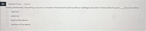 solved 23multiple choice 5 ﻿pointseloise commented