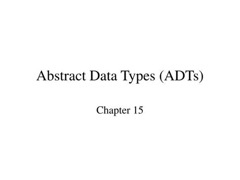 Ppt Abstract Data Types Adts Powerpoint Presentation Free Download