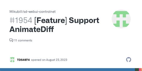 Feature Support Animatediff · Issue 1954 · Mikubillsd Webui Controlnet · Github