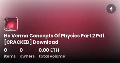 Hc Verma Concepts Of Physics Part 2 Pdf CRACKED Download Collection OpenSea