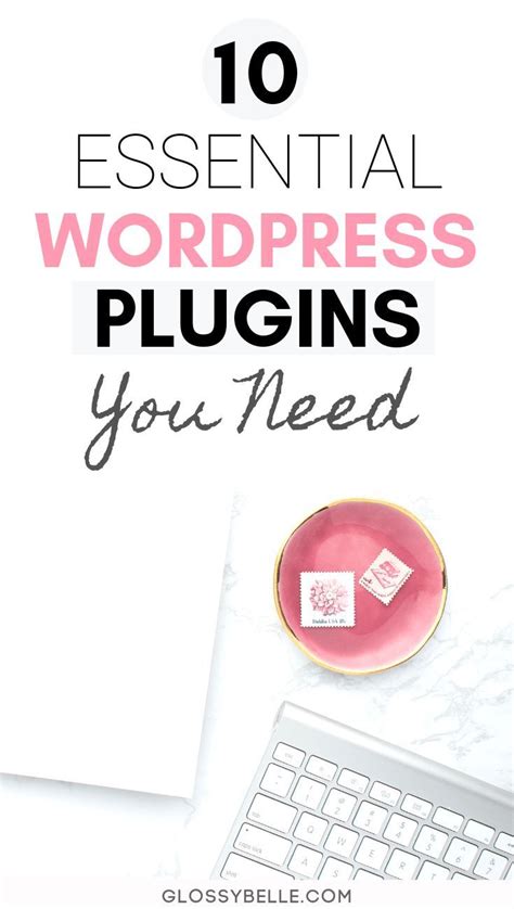 10 Essential Wordpress Plugins For A Smooth Running Site