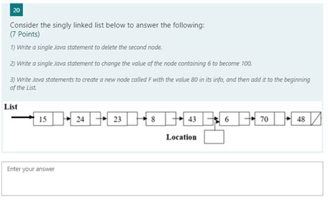 Solved 20 Consider The Singly Linked List Below To Answer