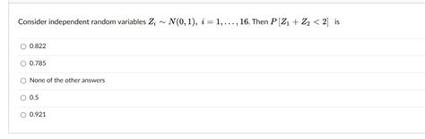 Solved Consider Independent Random Variables Chegg