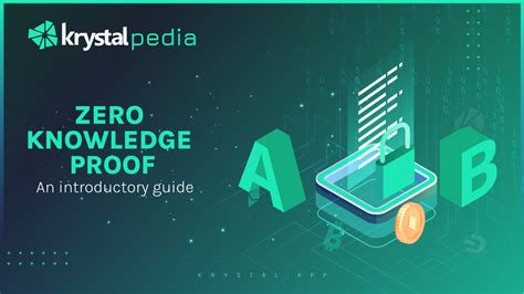 Unveiling The Power Of Zero Knowledge Proofs In Crypto Krystal Blog