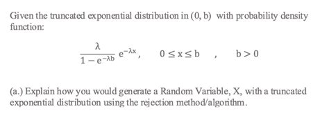 Solved Given The Truncated Exponential Distribution In 0