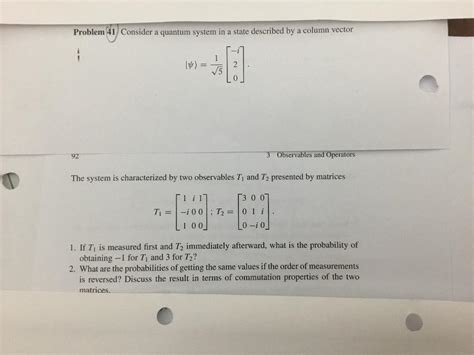 Solved Problem Consider A Quantum System In A State Chegg