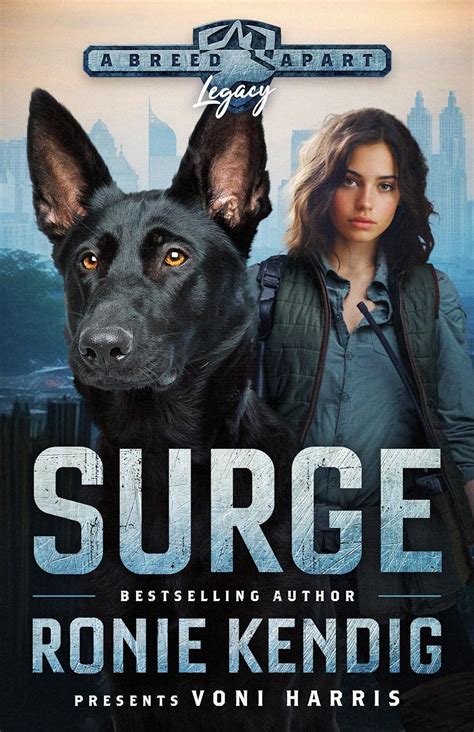 Surge: A Breed Apart Novel (A Breed Apart: Legacy Book 5) eBook : Kendig, Ronie, Harris, Voni ...