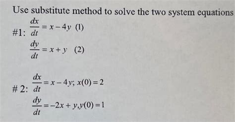 [solved] use substitution method to solve the two system eq