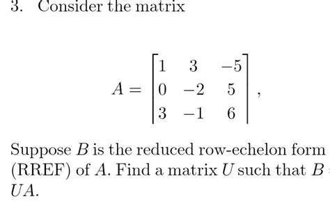 Answered 3 Consider The Matrix A 1 0 3 3 2 1 5 6 Suppose B Is The