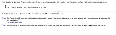 Solved Verify That The Fundamental Theorem For Line Chegg Com