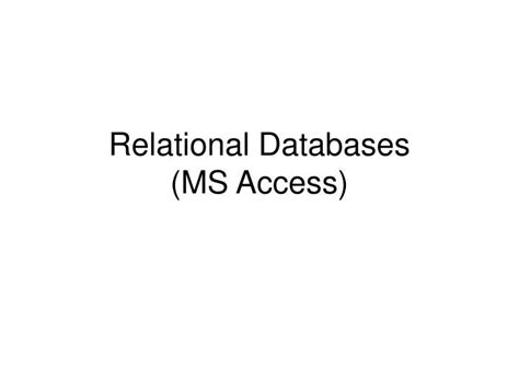 Ppt Mastering Ms Access Databases For Effective Data Management