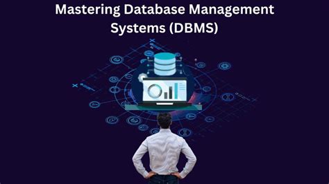 mastering database management system comprehensive guide to dbms